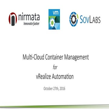 Multi-cloud Container Management for vRealize Automation | PPT