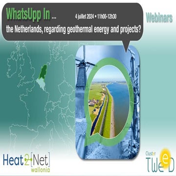 Webinar - WhatsUpp In...The Netherlands regarding geothermal energy and ...