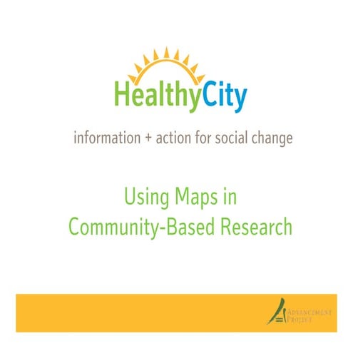 Using Maps in Community-Based Research (3/12/15) | PDF