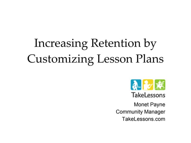 Increasing Retention by Customizing Lesson Plans | PPT Increasing Retention by Customizing Lesson Plans | PPT
