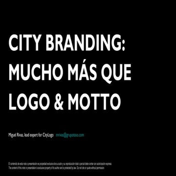 City Branding: Mucho más que logo y Motto | PPT