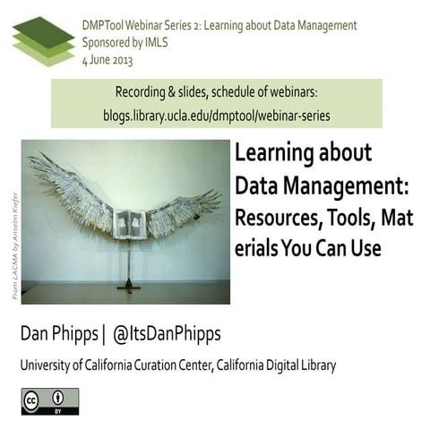 DMPTool Webinar 2: Data Management Resources You Can Use | PPTX