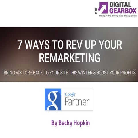 7 Ways To Rev Up Your Remarketing | PPT | Free Download