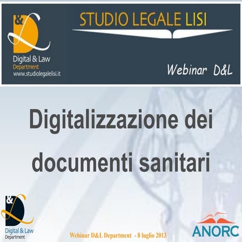 Gestione e conservazione dei documenti sanitari digitalizzati: privacy ...