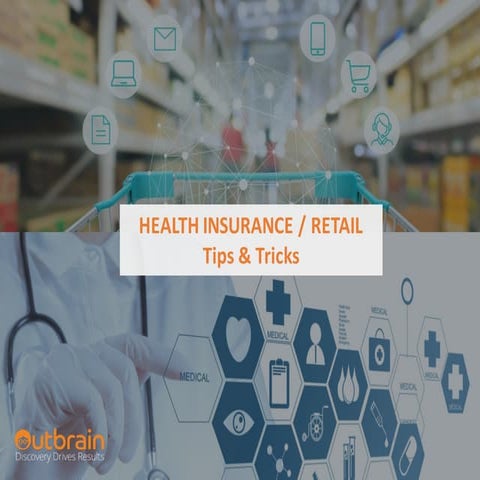 [Webinar] Outbrain Dashboard Tour for Health Insurance and Retail ...