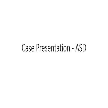 ASD case presentation Ideal Case | PPTX