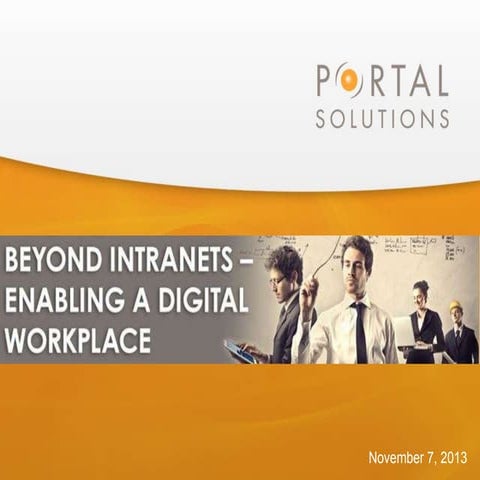 Beyond Intranets -Enabling a Digital Workplace | PPTX
