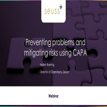Using the CAPA process to prevent problems and mitigate risks in the ...