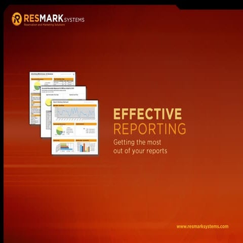 Effective Reporting - Getting the Most Out of Your Reports | PPT ...