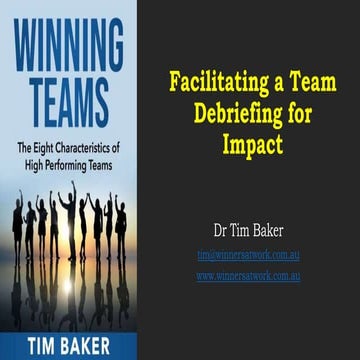 Facilitating A Team Debriefing For Impact | PPT