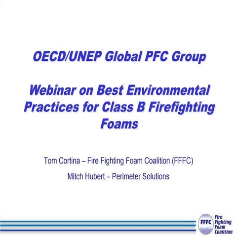 Webinar on Best Environmental Practices for Class B Firefighting Foams ...