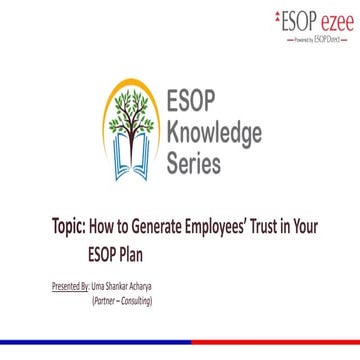 How to Generate Employees’ Trust in Your ESOP Plan | PPTX