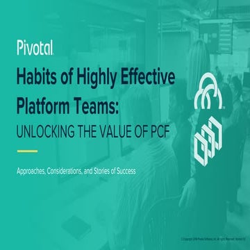 Habits of Highly Effective Platform Teams: Unlocking the Value of PCF ...