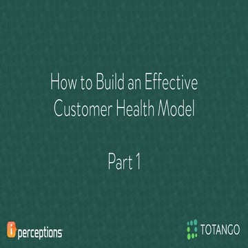 How to Build an Effective Customer Health Model | PPT