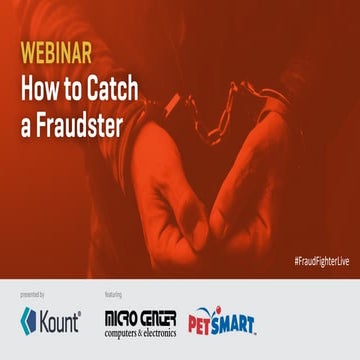 How To Catch A Fraudster Live Webinar | PDF