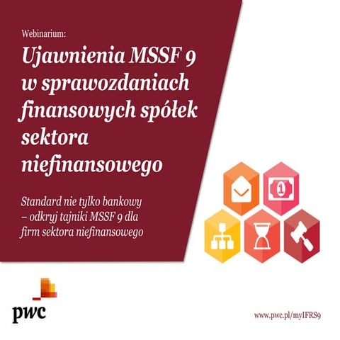 Webinarium: MSSF 9 w sprawozdaniach spółek niefinansowych | PDF | Business Accounting & Finance ...
