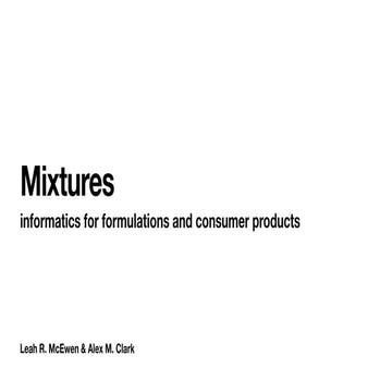 Mixtures: informatics for formulations and consumer products | PDF