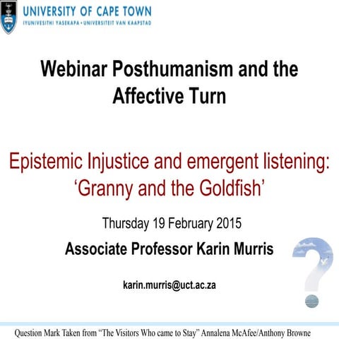 Posthumanism and the Affective Turn: Epistemic Injustice, Emergent ...