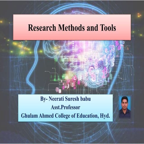 Educational Research methods and Tools | PPTX