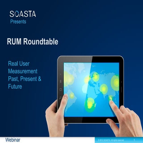 Real User Measurement Expert Panel by SOASTA | PPT