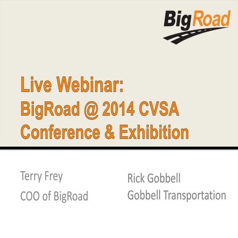 Webinar - BigRoad @ 2014 CVSA Conference & Exhibition | PPTX