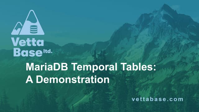 Webinar Mariadb Temporal Tables A Demonstration Ppt