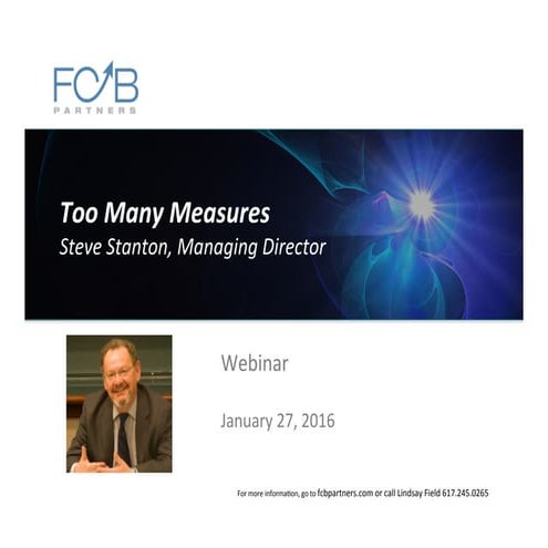FCB Partners Webinar: Too Many Measures | PDF | Business | Business and ...
