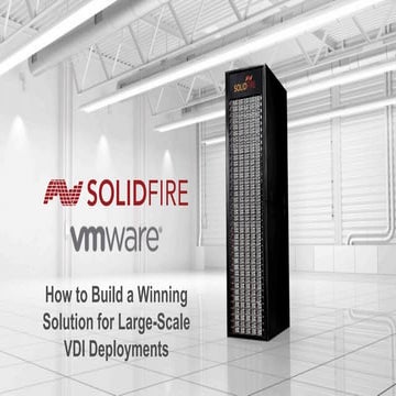 How to build a winning solution for large scale VDI deployments | PPT