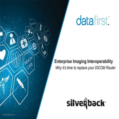 Enterprise Imaging Interoperability: Why It’s Time to Replace Your ...