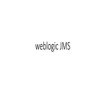 weblogic JMS.pptx