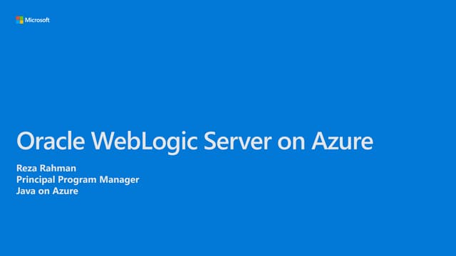 Running Weblogic On Azure Kubernetes And Virtual Machines Ppt