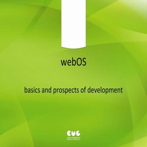 Web os. basics and prospects of development | PPT