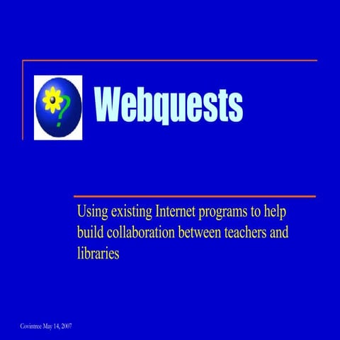 Webquest Collaboration | PPT
