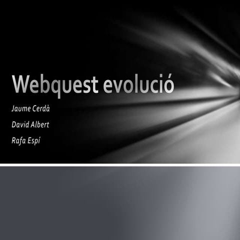 Webquest evolució | PPTX