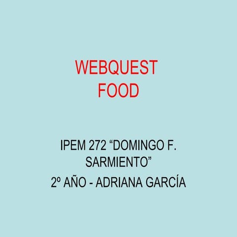 Webquest food | PPT