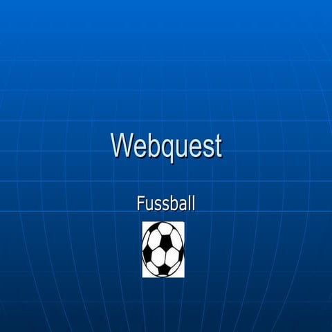 Webquest Fussball | PPT | Soccer | Sports