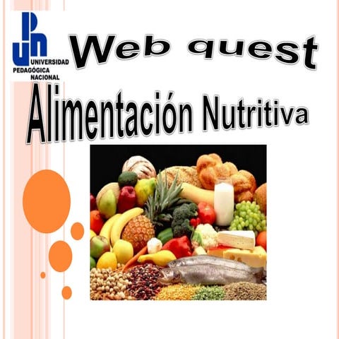 Webquest " Alimentación Nutritiva" | PPTX