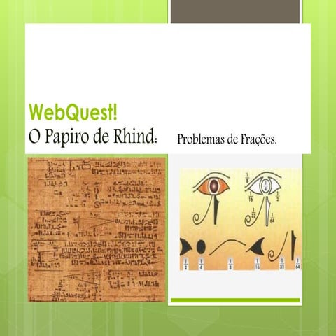 WebQuest-Papiro de Rhind | PPT
