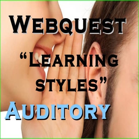 Learning Styles: Auditory (Powerpoint presentation) | PPT