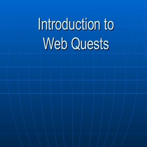 Webquests | PPT