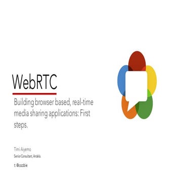 WebRTC: Building plugin-free, real-time web applications | PPT