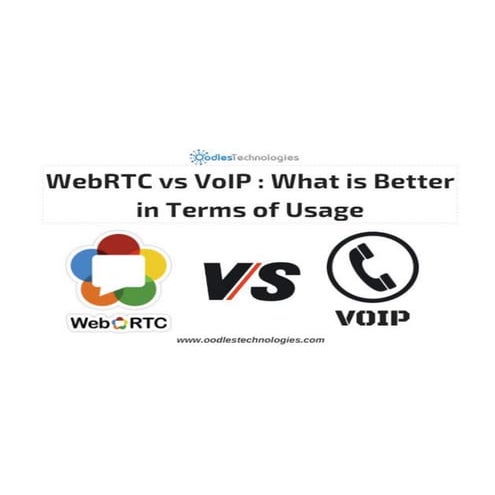 Web rtc vs voip what is better in terms of usage | PDF