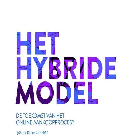 Het hybride model, de toekomst van het online aankoopproces | PDF ...