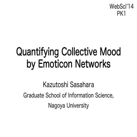 Quantifying Collective Mood by Emoticon Networks | PDF