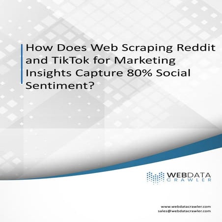 Web Scraping Reddit and TikTok for Marketing Insights.pdf