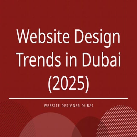 Top Website Design Trends in Dubai (2025) | PPTX