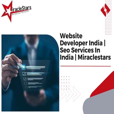 Website Developer India | Seo Services In India | Miraclestars | PPT