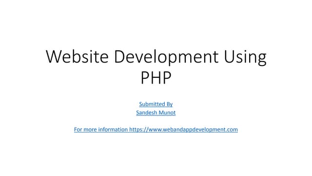 Website development using php | PPT Website development using php | PPT