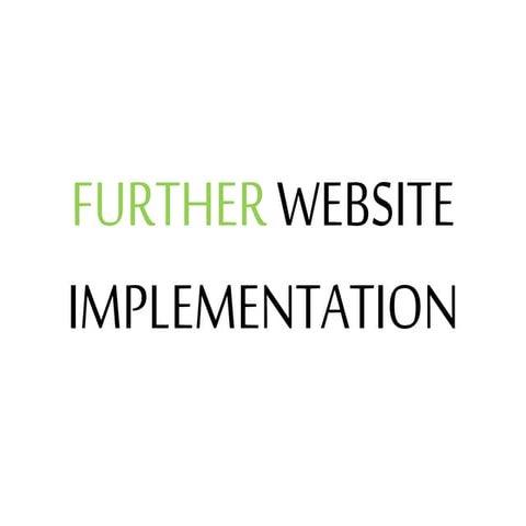 Further Website Implementation | PPT