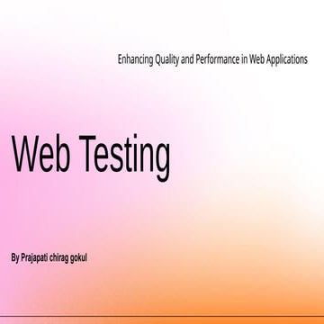 Web Testing.pptx528278vshbuqffqhhqiwnwuq | PPTX